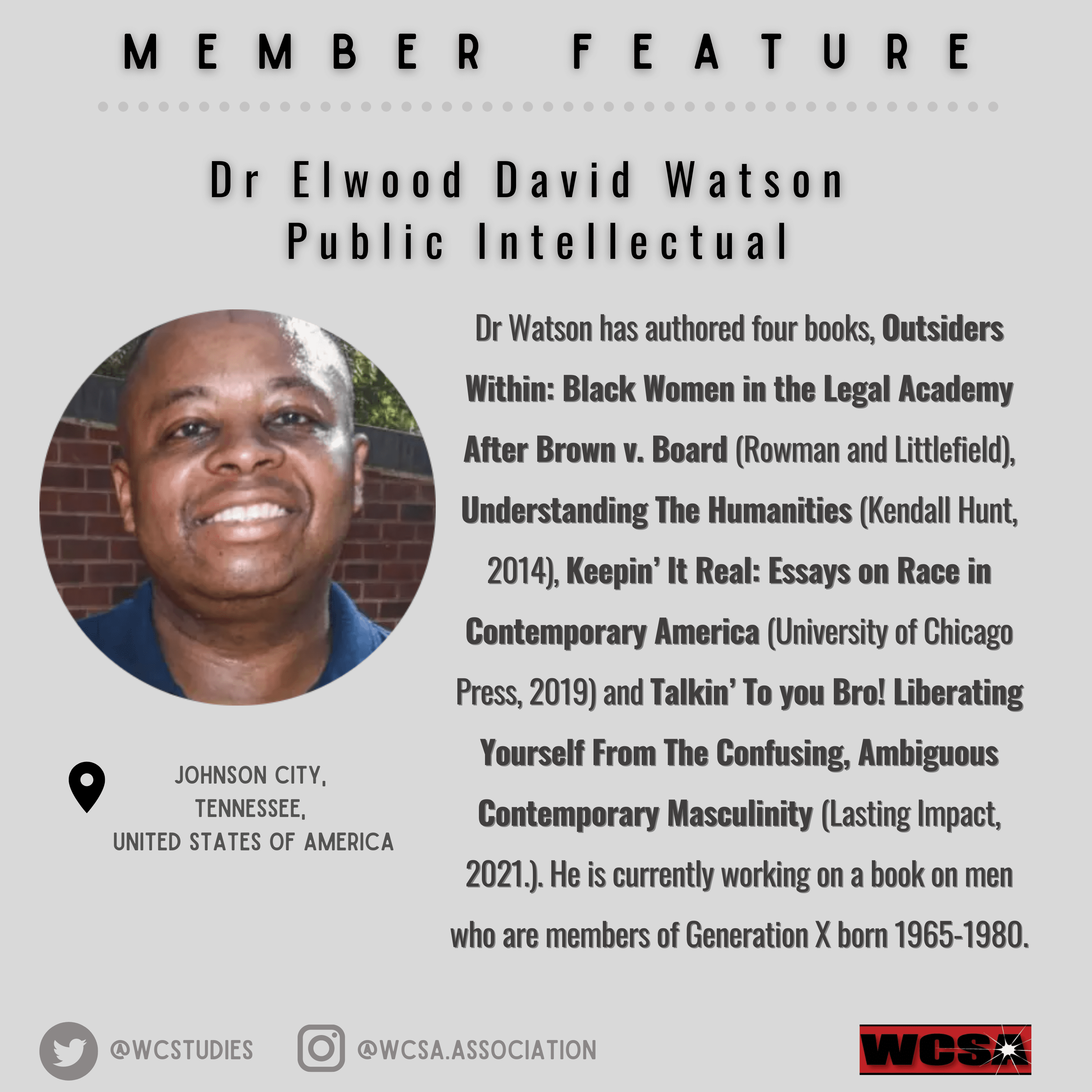 Member Feature - WCSA At-Large Member Elwood Watson Ph.D. - Working ...